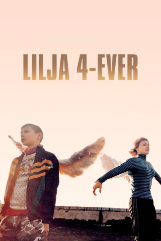 Lilja 4-ever (2002): Alle Streaming-Anbieter