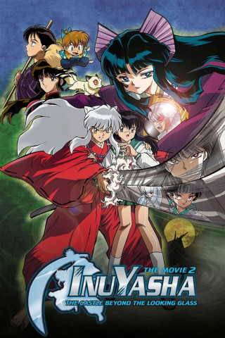 InuYasha - The Movie 2: The Castle Beyond the Looking Glass: Alle ...