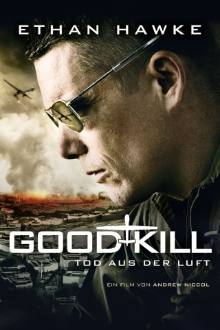 Good Kill - Tod aus der Luft (2015): Alle Streaming-Anbieter