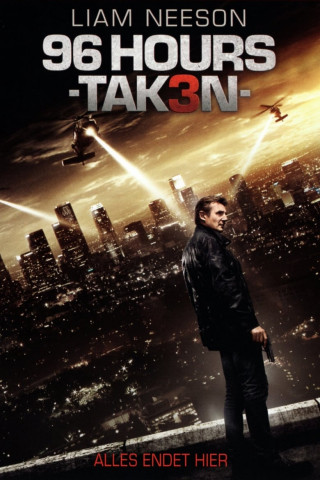 96 Hours - Taken 3 (2014): Alle Streaming-Anbieter