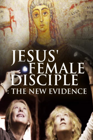 Jesus' Female Disciples: The New Evidence (2018): Alle Streaming-Anbieter